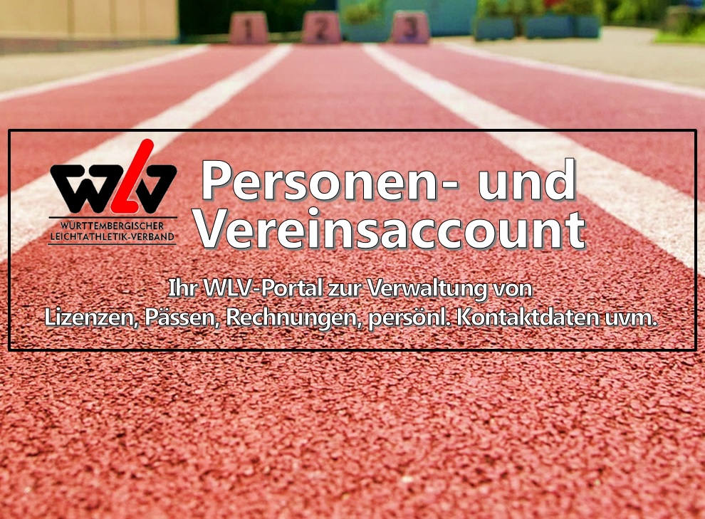 Württembergischer Leichtathletik-Verband e.V.: Mit dem WLV ...